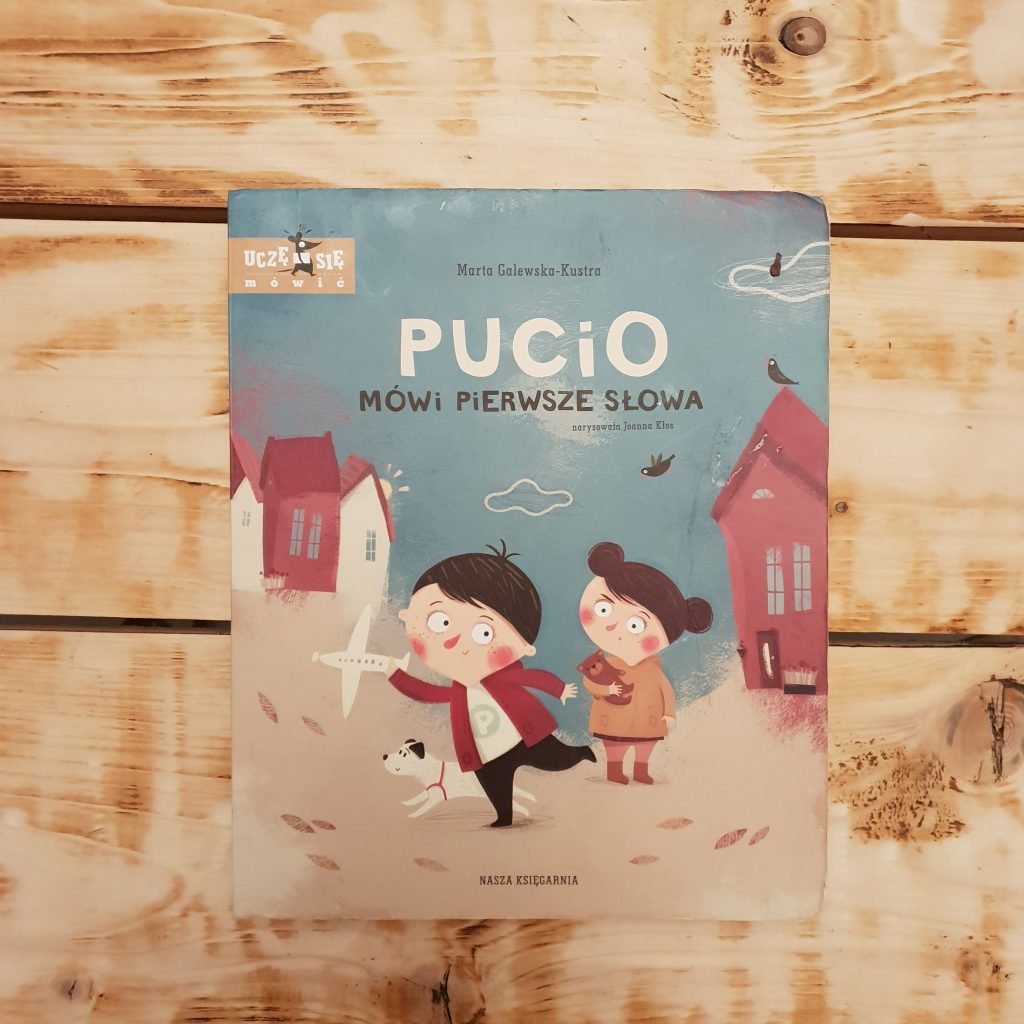 Pucio mówi pierwsze słowa - Recenzja Książki | Tatą Być - Blog Ojca